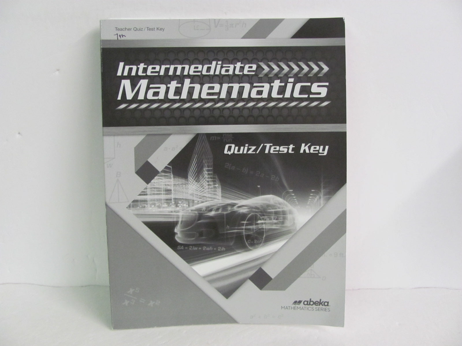 Intermediate Mathematics Abeka Quiz/Test Key Pre-Owned Mathematics ...