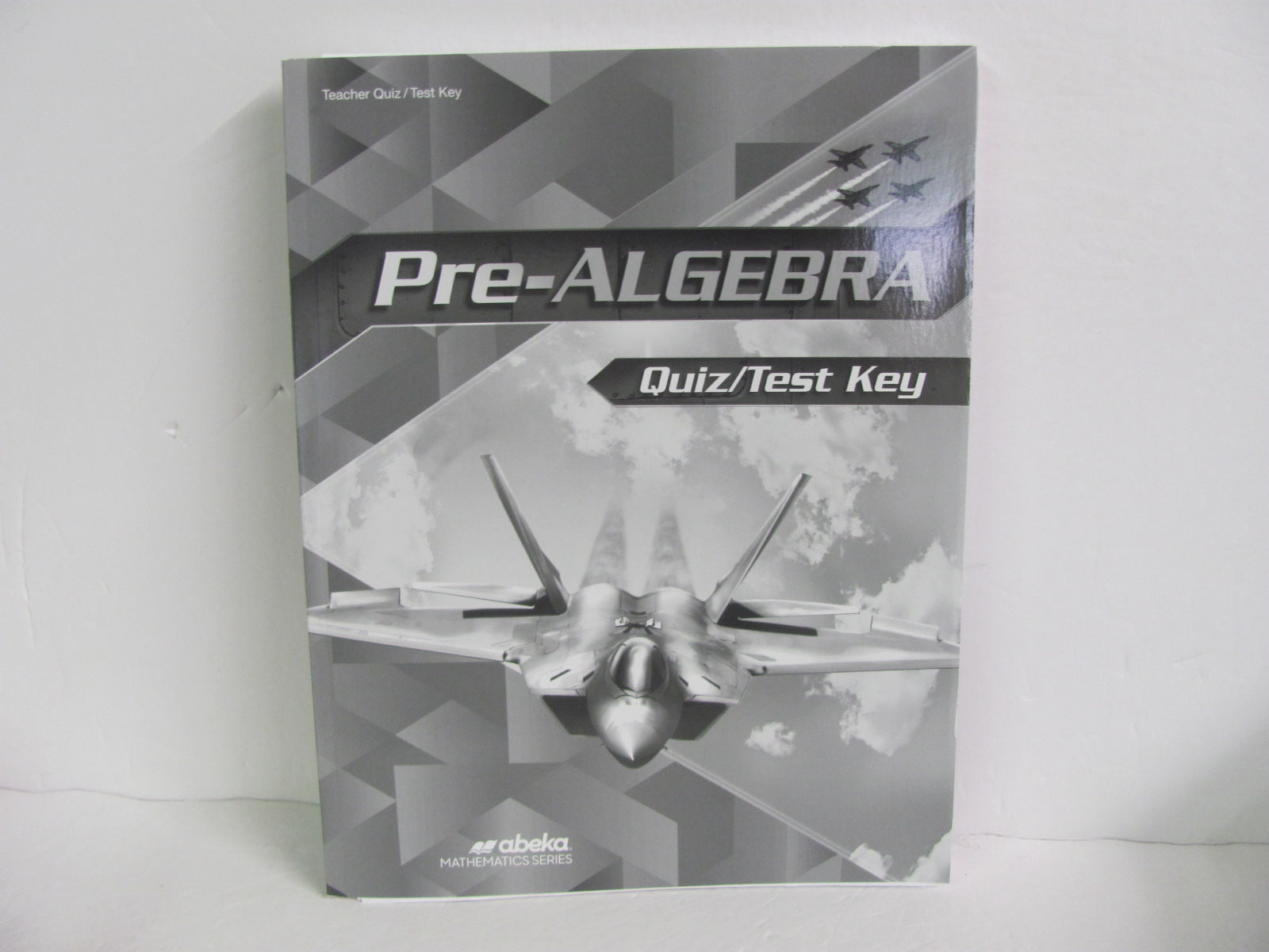 Pre Algebra Abeka Quiz/Test Key Pre-Owned 8th Grade Mathematics ...